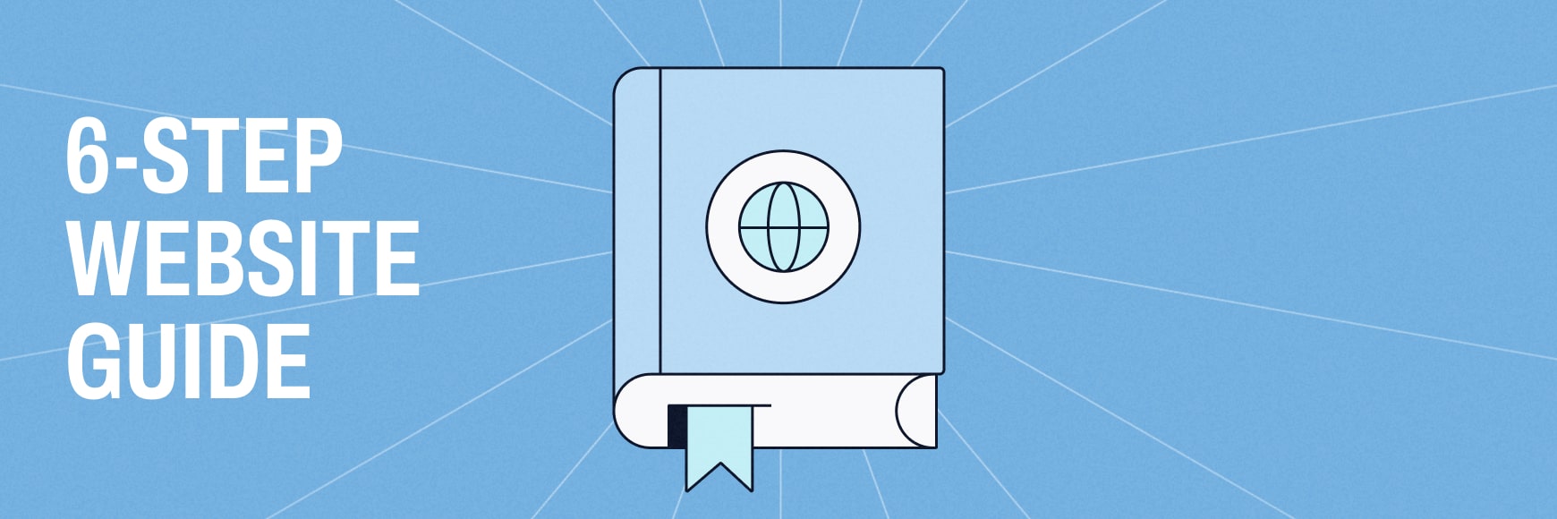 The 6-Step Website Production Framework [+Top Tools]